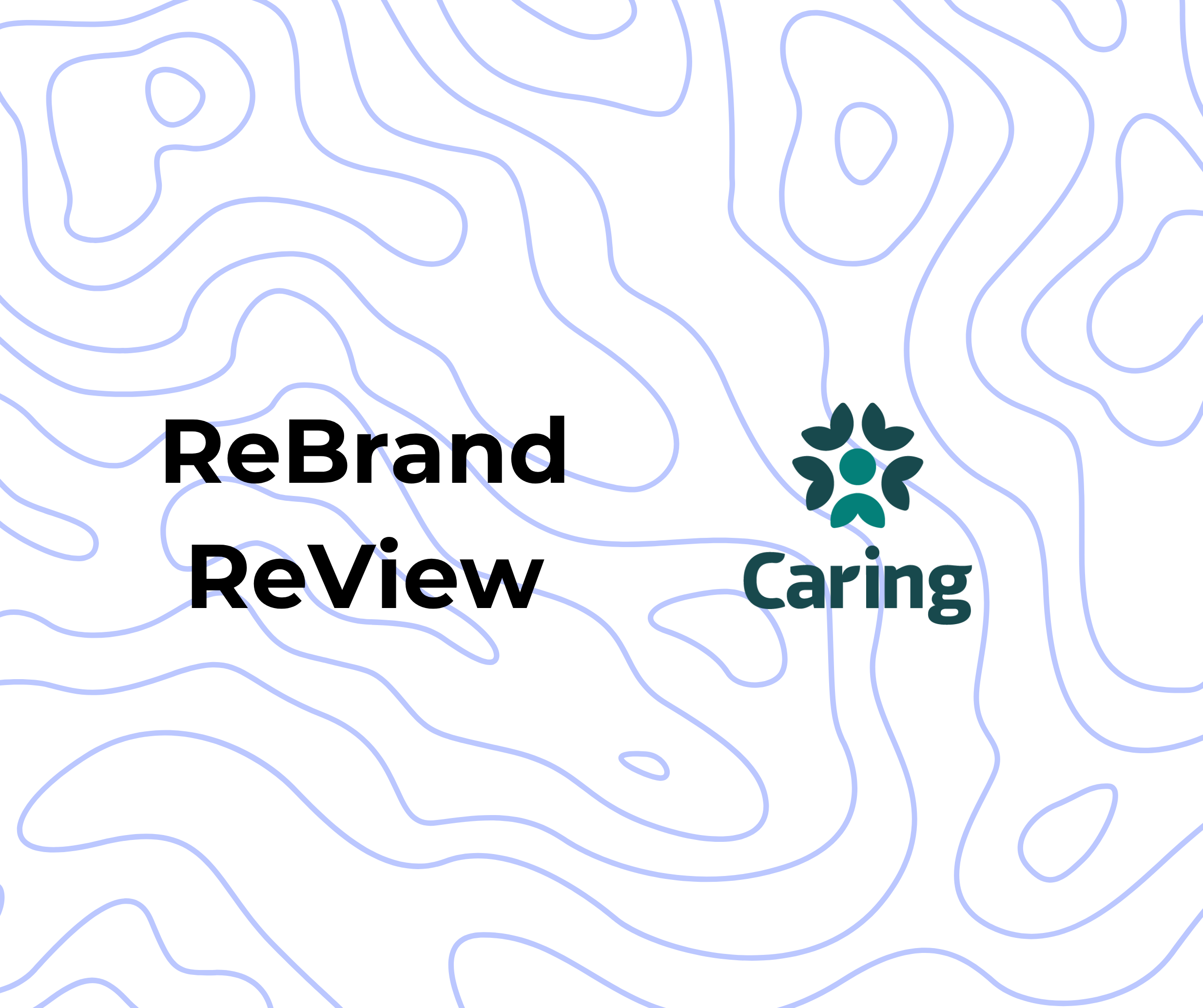 ReBrand ReView: Caring.com
